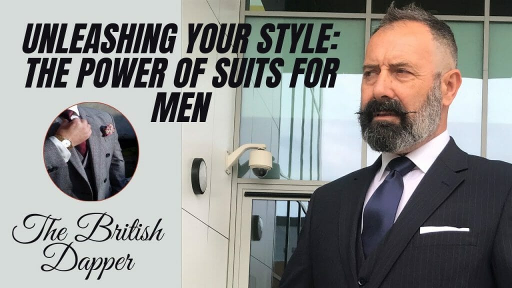The Power of Suits for Men: Unlocking Your Style - thedapperspot