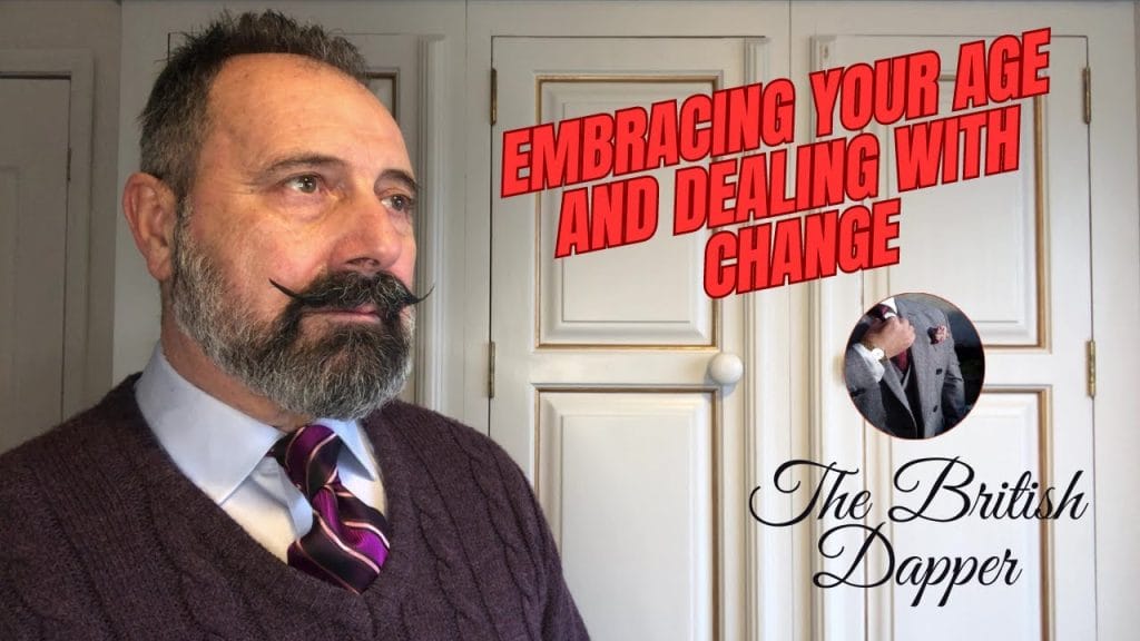 Accepting Your Age and Managing Change - thedapperspot